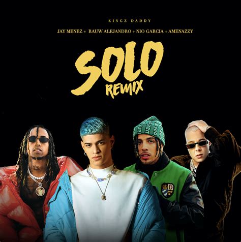 Jay Menez Rauw Alejandro And Nio García Solo Remix Lyrics Genius
