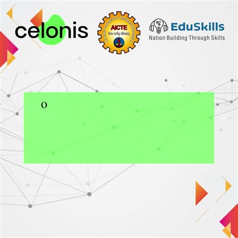 Eduskills Foundation On Linkedin Celonis Process Mining Virtual Internship