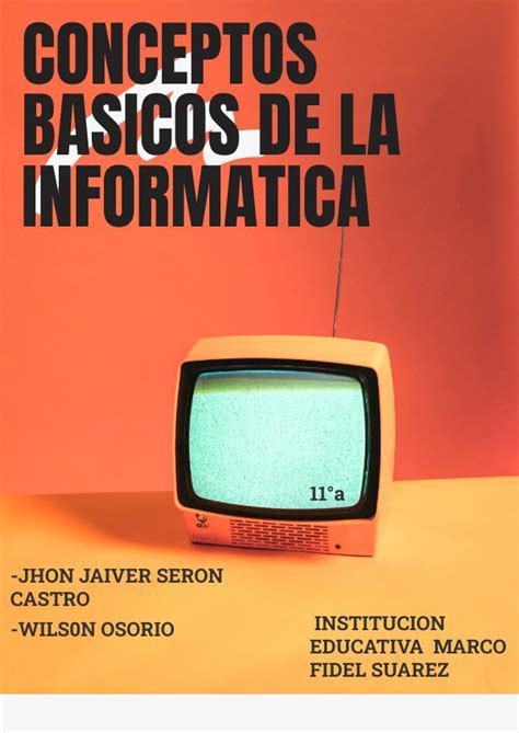 Conseptos Basicos De La Informatica By Jaiver Castro Flipsnack