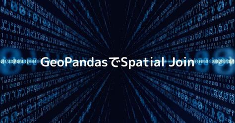 Pythongeopandasの地理空間結合（spatial Join）の挙動を確認したい さとぶろぐ