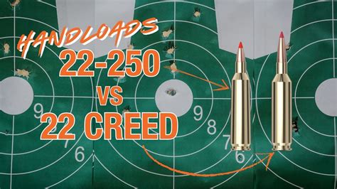 22 250 Vs 22 Creedmoor Handloads Youtube
