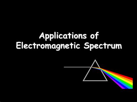 Electromagnetic Spectrum Em Spectrum Pptx