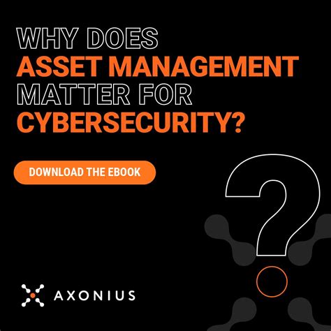 Axonius On Linkedin Download Confirmation Why Asset Management Matters For Cybersecurity
