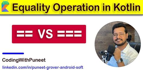 Understanding The Difference Between And In Kotlin By Puneet