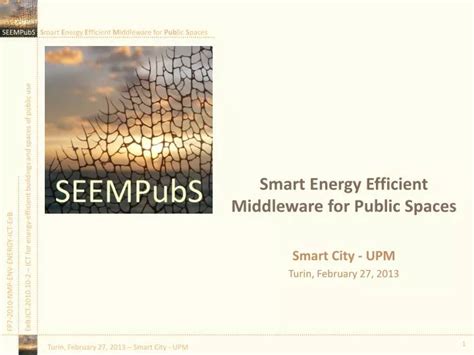 Ppt Smart Energy Efficient Middleware For Public Spaces Smart City Upm Turin February 27