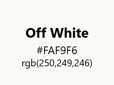 Off White Color Code Hex Code And Rgb Code Values Color Code Palette