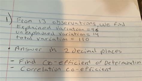 Solved From Observations We Find Explained Variation Chegg Com