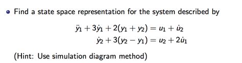 Solved • Find A State Space Representation For The System