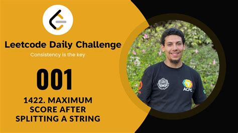 001 Maximum Score After Splitting A String LeetCode 1422 Daily