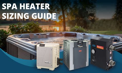 Which Spa Heater Is Best