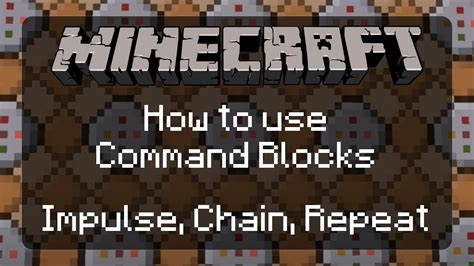 How To Use Command Blocks In Minecraft The Basics Of Impulse Chain