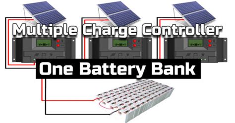 connecting 2 charge controllers to 1 battery bank full guide solars