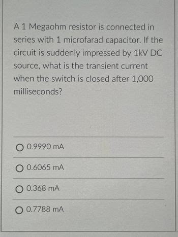 Answered A Megaohm Resistor Is Connected In Bartleby