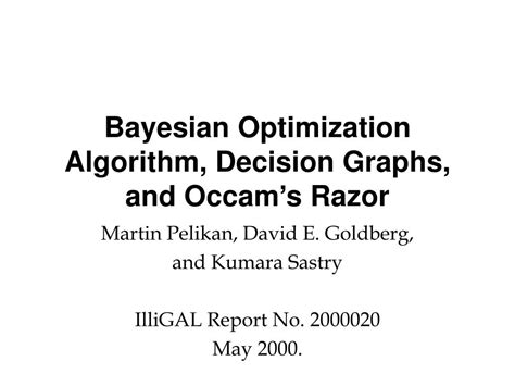Ppt Bayesian Optimization Algorithm Decision Graphs And Occams