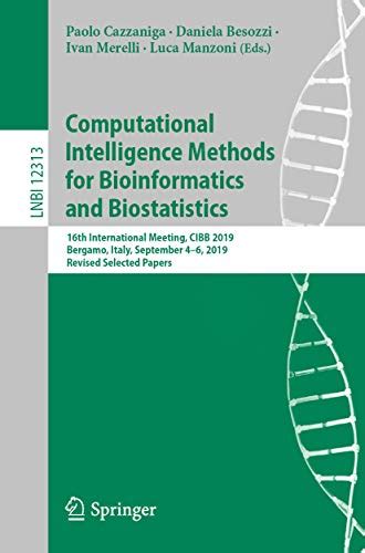 Computational Intelligence Methods For Bioinformatics And Biostatistics