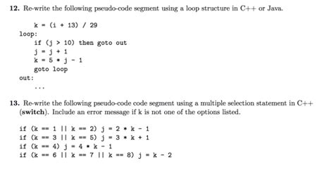 Solved 12 Re Write The Following Pseudo Code Segment Using