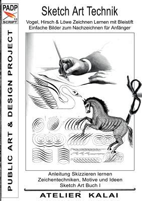 PADP Script 11 Sketch Art Technik Vogel Hirsch Und Lwe Zeichnen