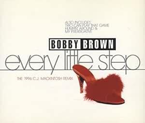 Bobby Brown Every Little Step Music