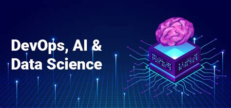 how ai data science and devops can take the business to the next