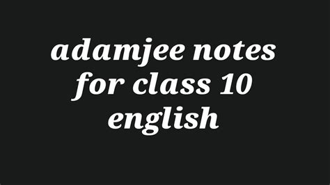 Adamjee Notes For Class 10 English
