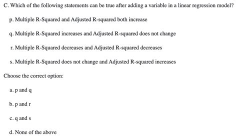 Solved C Which Of The Following Statements Can Be True
