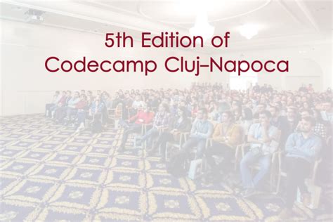 Over 2000 It Professionals And Astonishing Speakers At Codecamp Cluj
