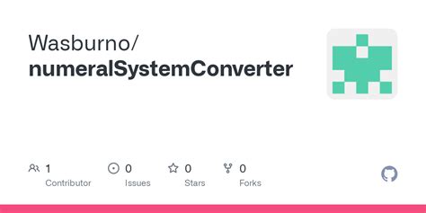 Github Wasburnonumeralsystemconverter