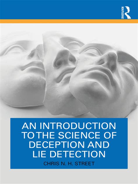 An Introduction To The Science Of Deception And Lie Detection