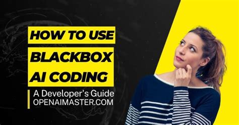 how to use blackbox ai coding a developer s guide