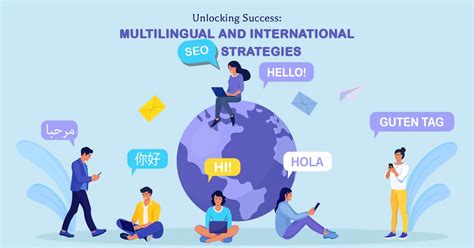 Unlocking Success With International Seo Strategies