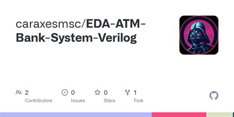 Github Caraxesmsceda Atm Bank System Verilog