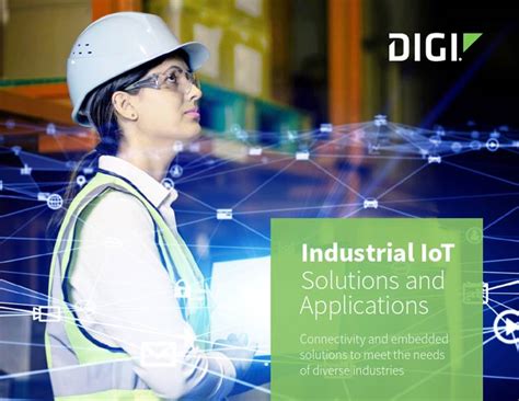 What Is Industrial Iot Iiot Definition Use Cases And Application Examples Digi International