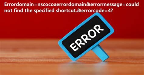 understanding and resolving the errordomain nscocoaerrordomain