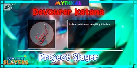 Beli Item Devourer Katana Project Slayers Roblox Terlengkap Dan