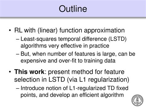 Ppt Regularization And Feature Selection In Least Squares Temporal
