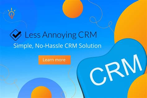 Less Annoying CRM