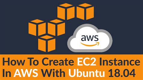 How To Create Ec2 Instance In Aws With Ubuntu 1804 Step By Step