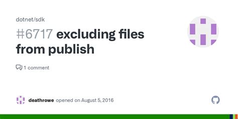 excluding files from publish · issue 6717 · dotnet sdk · github