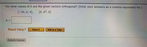 Solved For What Values Of B Are The Given Vectors