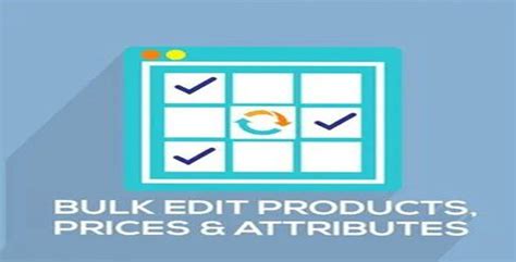 Bulk Edit Products Prices And Attributes Nulled Plugin 221 Free