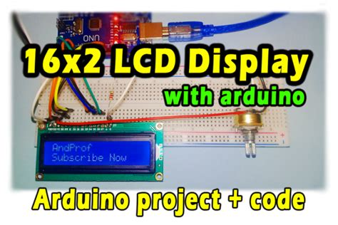 How To Use 16x2 LCD Display With Arduino AndProf