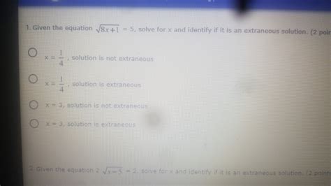 Solved 1 Given The Equation 8 5 Solve For X And Identify