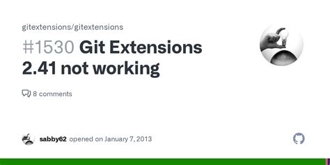 Git Extensions 241 Not Working · Issue 1530 · Gitextensions