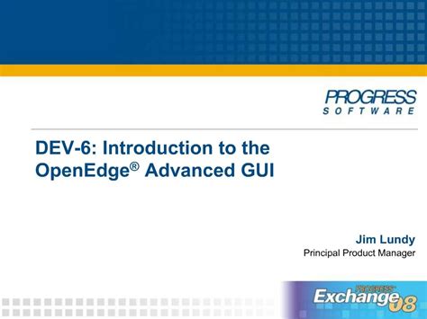 Ppt Dev 6 Introduction To The Openedge Advanced Gui Powerpoint