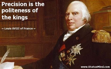 Louis Xviii Quotes Quotesgram