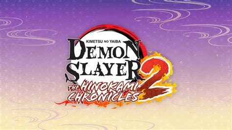 Demon Slayer Kimetsu No Yaiba The Hinokami Chronicles 2 Pc