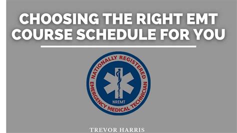 Choosing The Right EMT Course Schedule For You