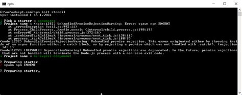 Component Creation Broken Unhandledpromiserejectionwarning Error Spawn Npm Enoent · Issue