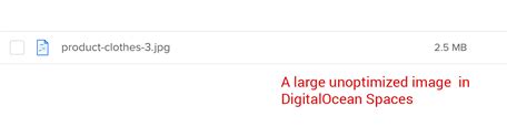Optimize And Resize Images In Digitalocean Spaces In Real Time