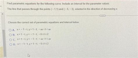 solved find parametric equations for the following curve